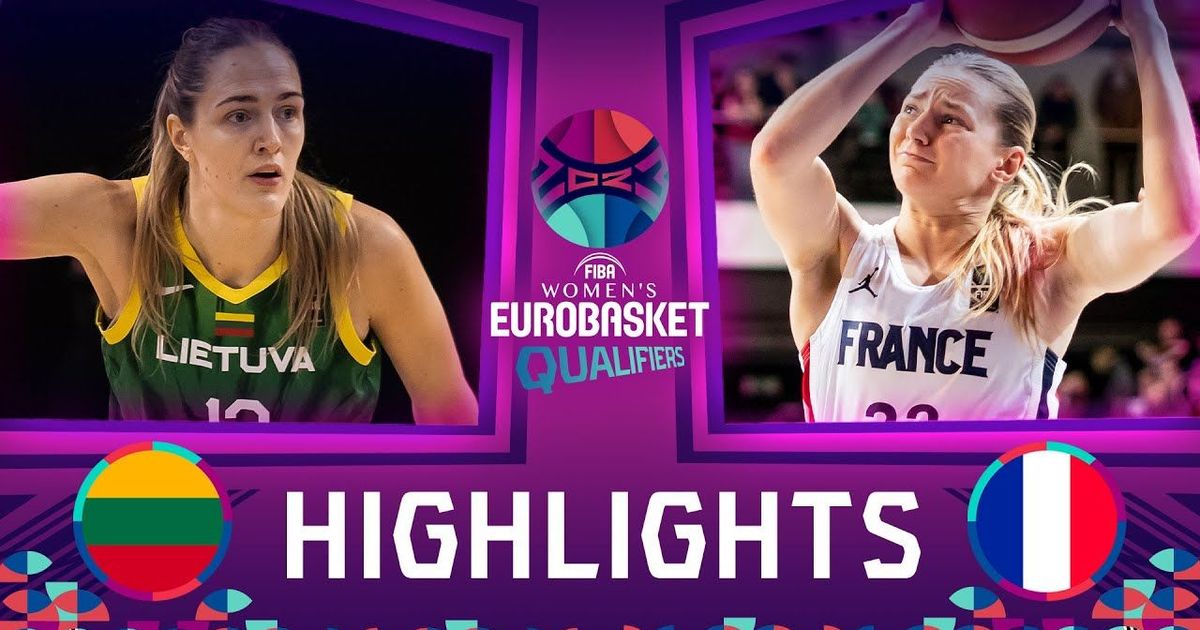 Lithuania v France | Basketball Highlights - FIBA Women's EuroBasket ...