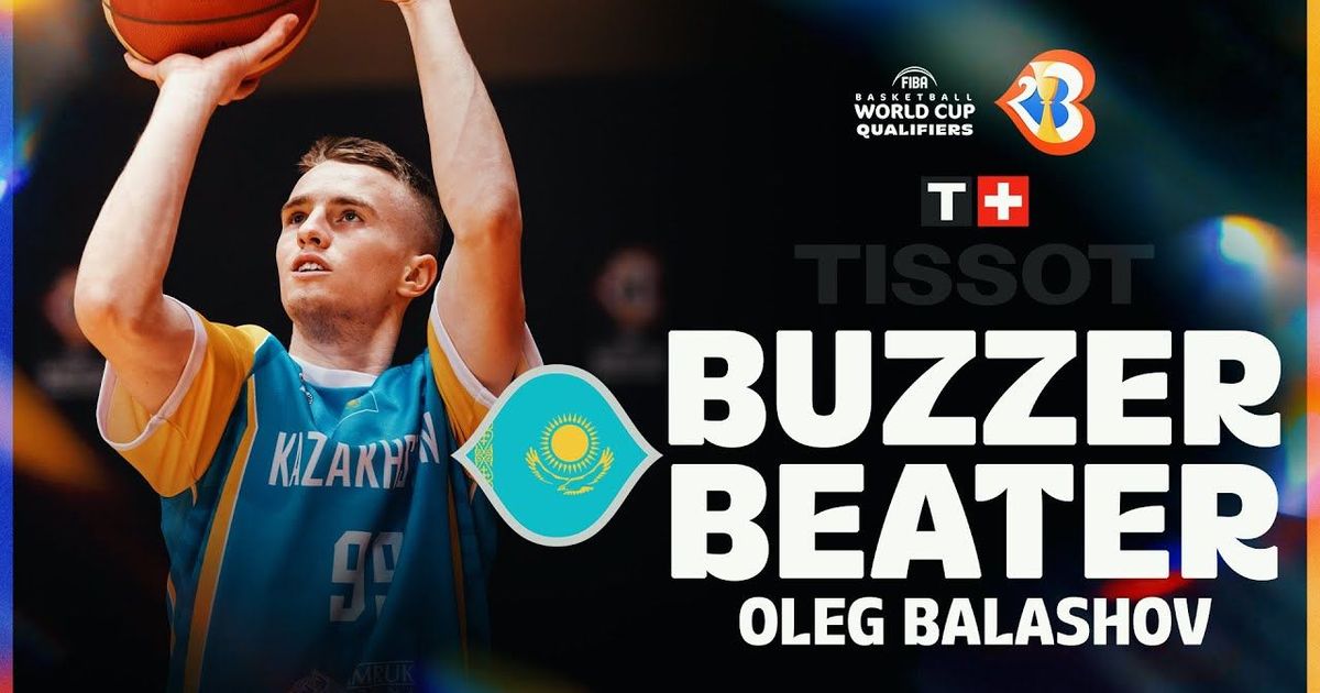 🚨🇰🇿 Oleg Balashov - TISSOT Buzzer Beater | #FIBAWC 2023 Qualifiers - Courtside 1891